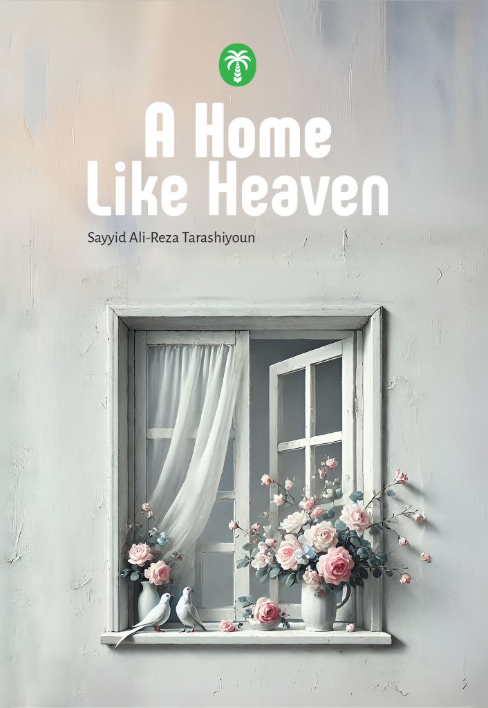 A home like Heaven - GreenPalm Publications